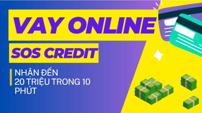 SOS Credit – App Vay Trong Ngày Có Ngay 10 Triệu, Không Cần Thế Chấp